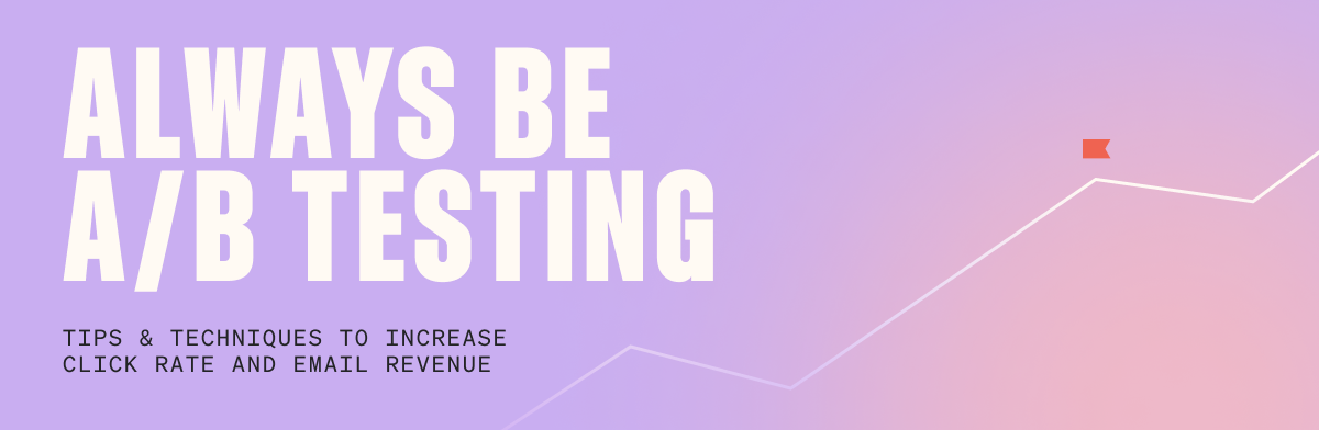 Guide to A/B Testing Email Marketing Campaigns + Automations | Klaviyo ...